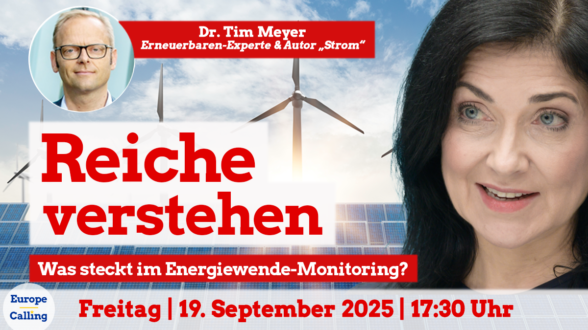 Europe Calling “Reiche verstehen: Was steckt im Energiewende-Monitoring?” mit Energieexperte Tim ...